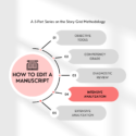 How to Edit a Manuscript: Part 4 - Story Grid Intensive